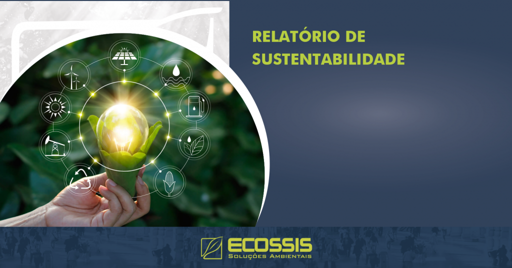 Relatório de Sustentabilidade | Ecossis Relatório de Sustentabilidade | Ecossis