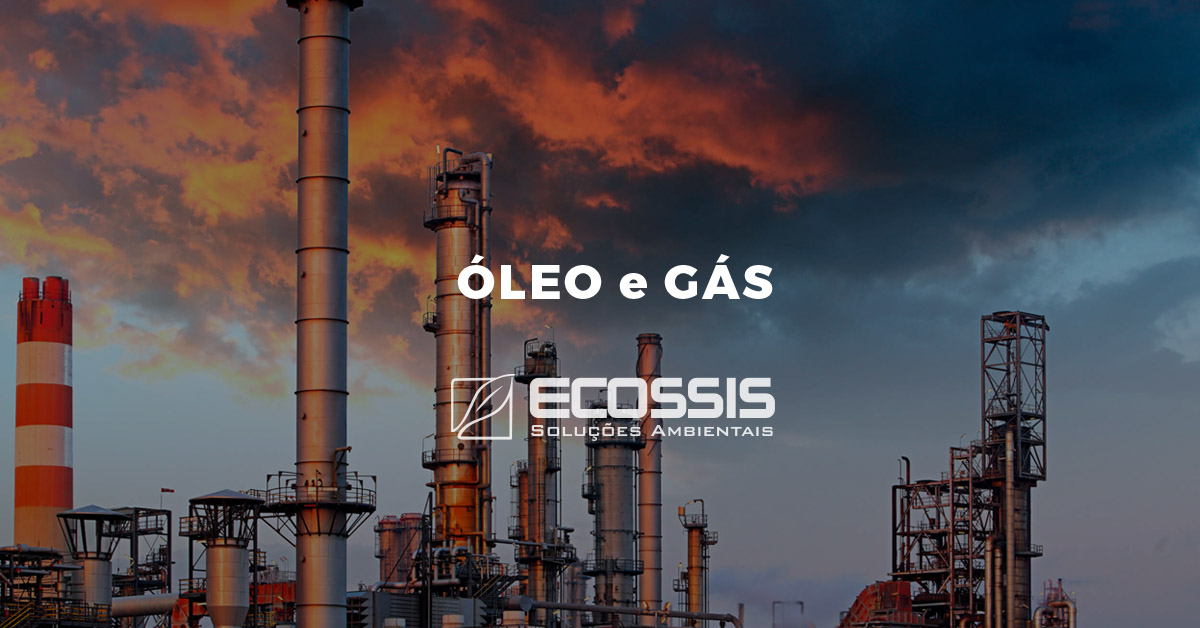 Óleo e Gás | Setores | Ecossis Soluções Ambientais